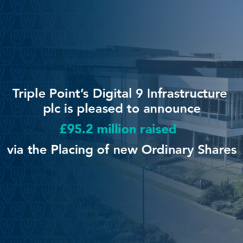 Triple Point D9 Results of Placing | Digital 9 Infrastructure Plc